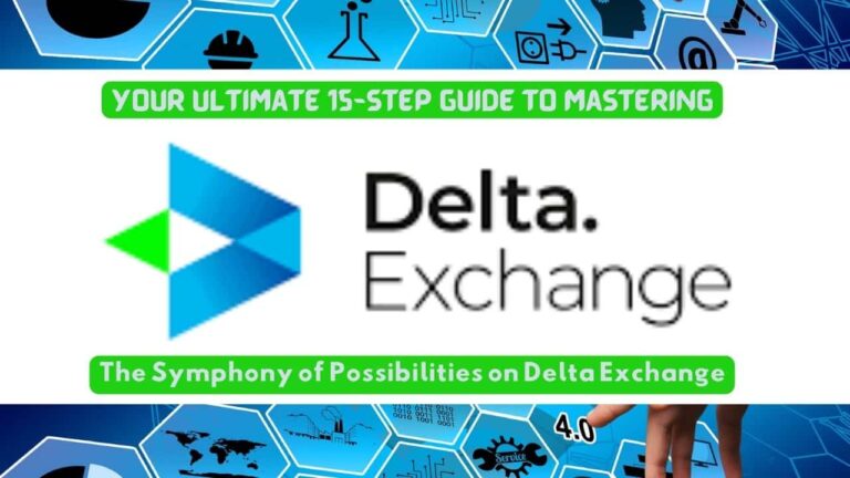 Delta Exchange Masterclass: Your Ultimate 15-Step Guide to Mastering ...